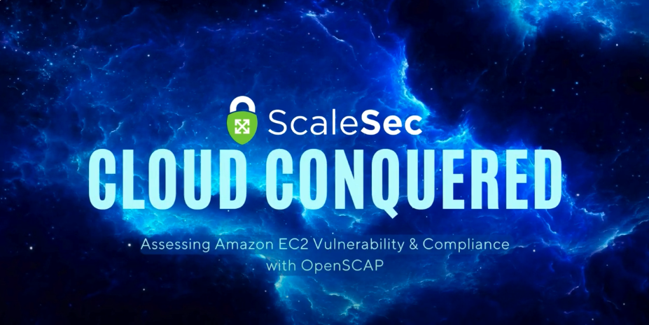Assessing Amazon EC2 Vulnerability & Compliance with OpenSCAP | ScaleSec